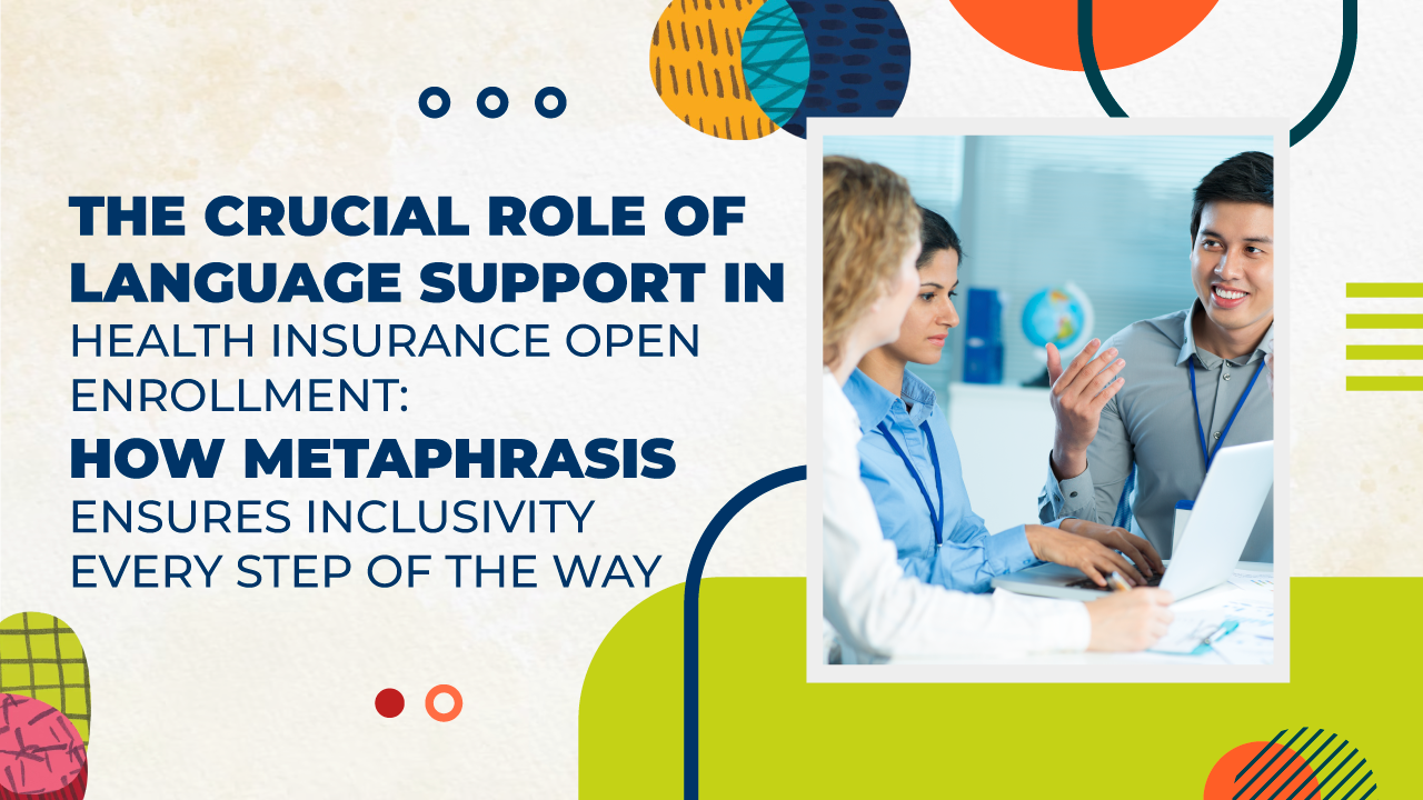 The Crucial Role of Language Support in Health Insurance Open ...