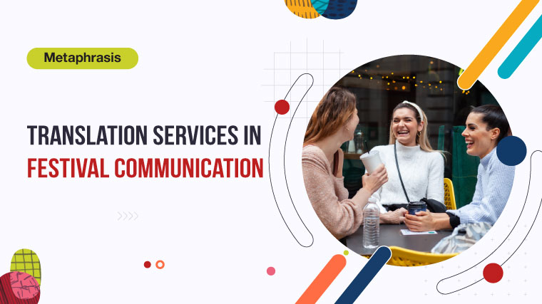 The Crucial Role of Translation Services in Festival Communication ...