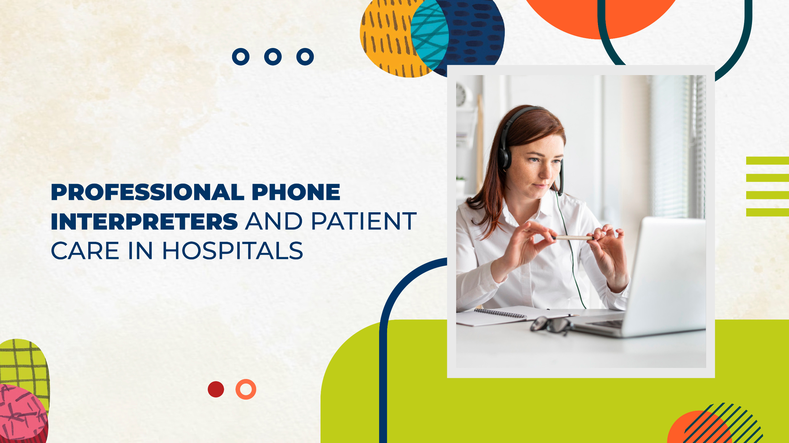 Professional Phone Interpreters and Patient Care in Hospitals ...