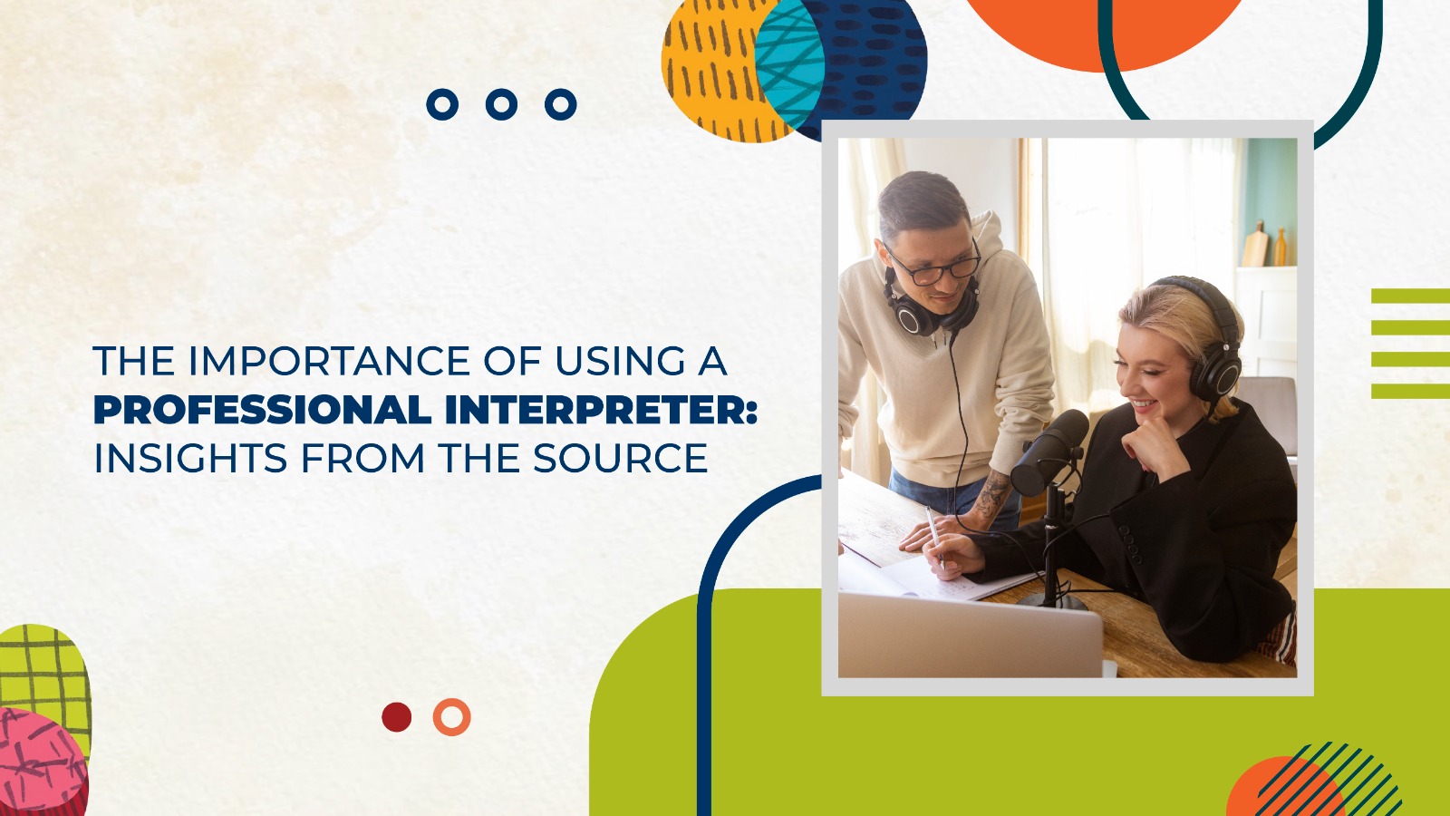 The Importance of Using a Professional Interpreter: Insights from the ...