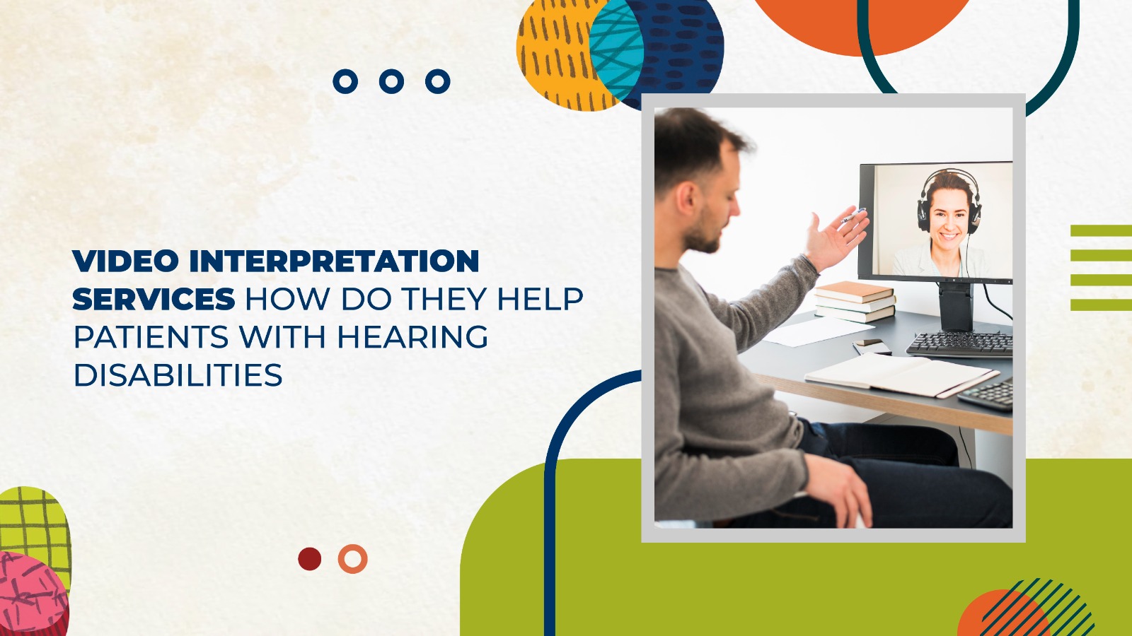 Video Interpretation Services How Do They Help Patients with Hearing ...